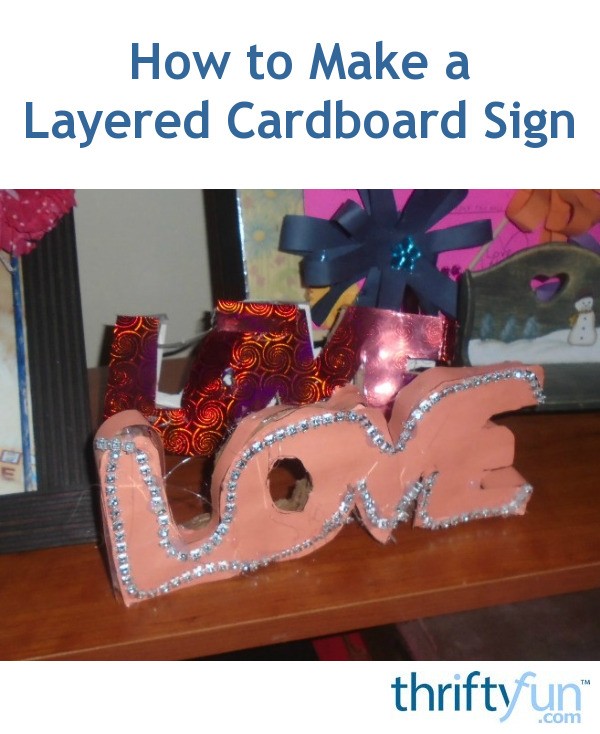 'Love' Cardboard Sign | ThriftyFun