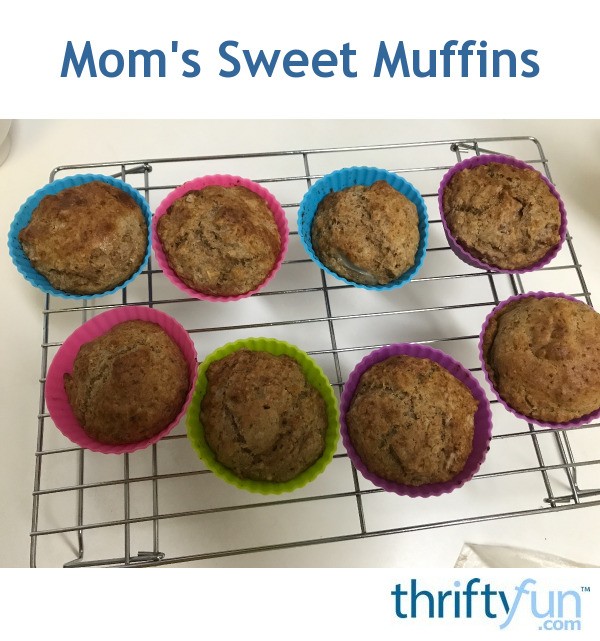 Mom's Sweet Muffins | ThriftyFun
