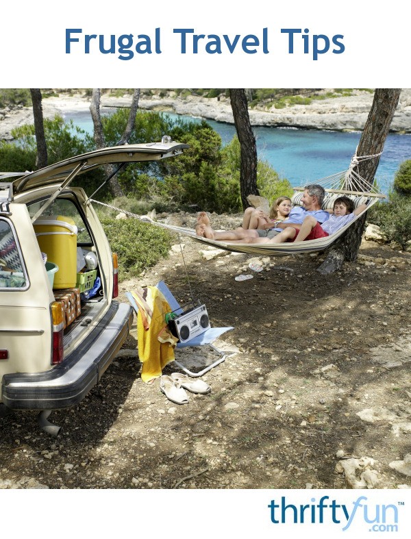 Frugal Travel Tips | ThriftyFun