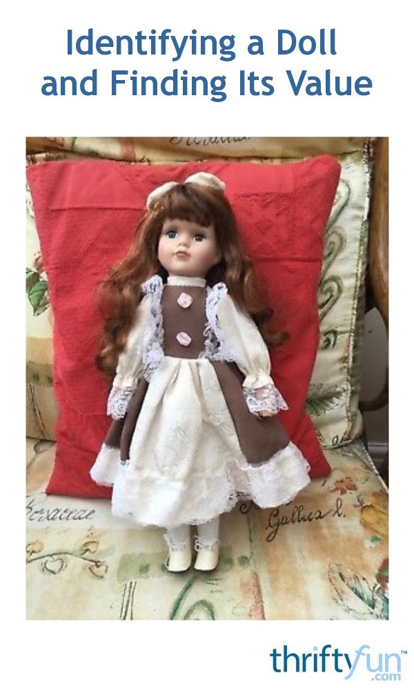 Identifying a Doll and Finding Its Value? | ThriftyFun
