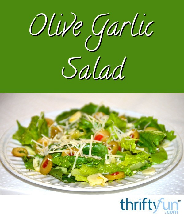 Olive Garlic Salad Recipe | ThriftyFun