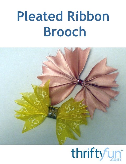 Pleated Ribbon Brooch | ThriftyFun