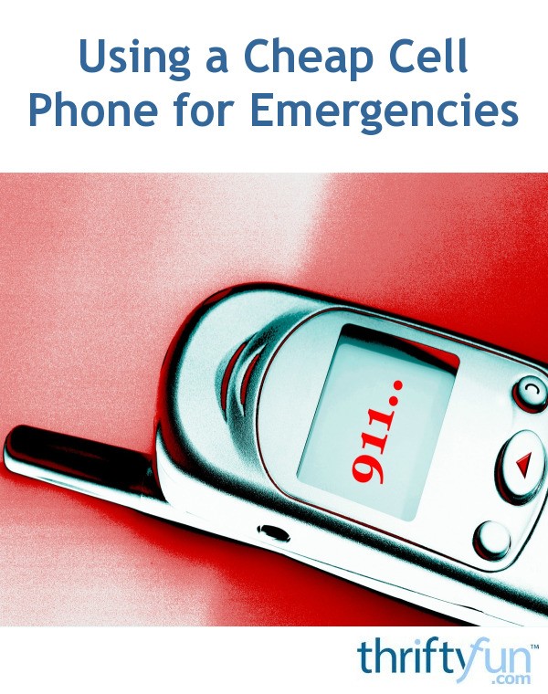 Using a Cell Phone for Emergencies | ThriftyFun