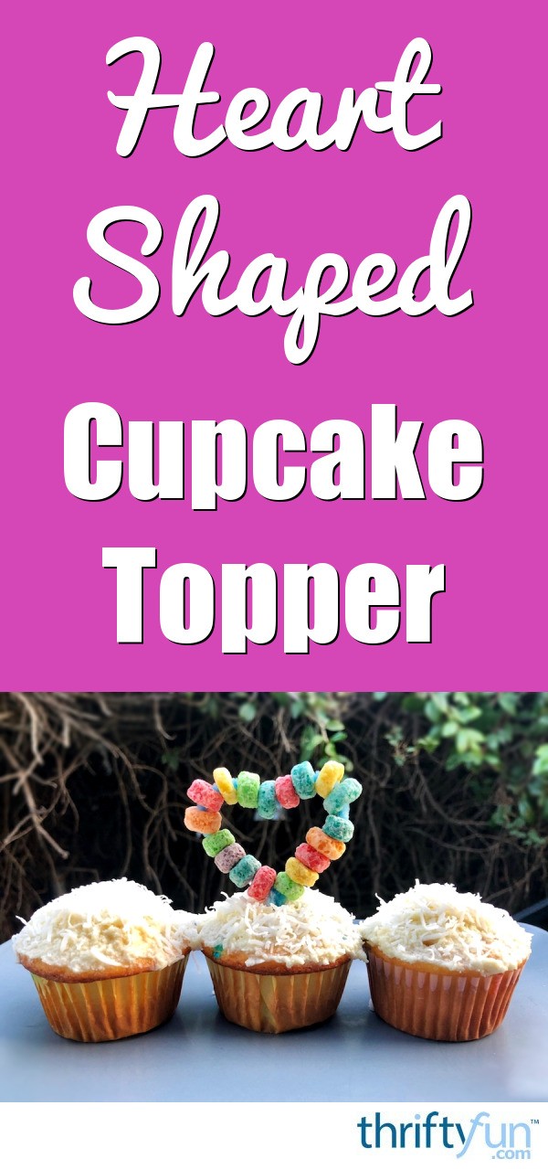 How to Make a Heart-Shaped Cupcake Topper | ThriftyFun
