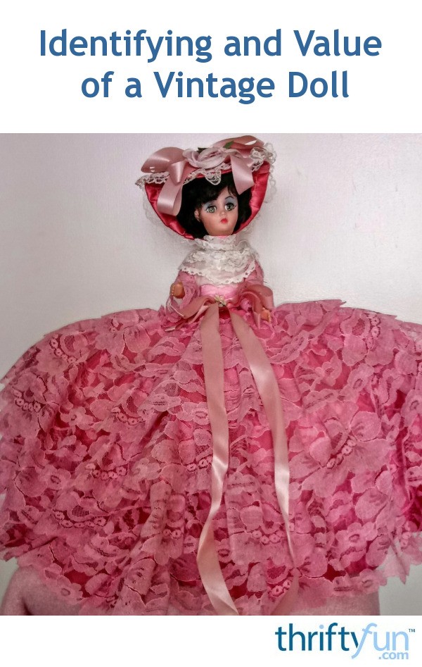 Identifying and Value of a Vintage Doll? | ThriftyFun