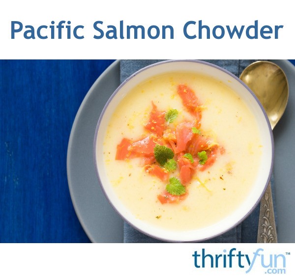 Pacific Salmon Chowder | ThriftyFun