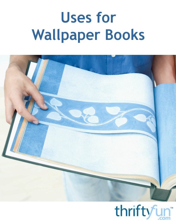 Uses for Wallpaper Books | ThriftyFun