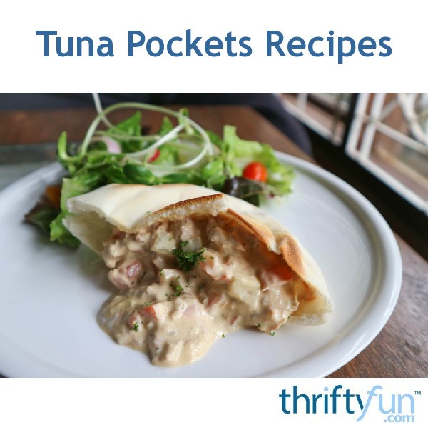 Recipes for Tuna Pockets | ThriftyFun