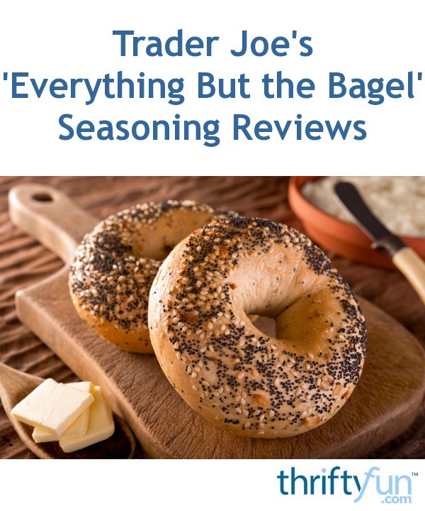 Trader Joe's "Everything But the Bagel" Seasoning Reviews | ThriftyFun