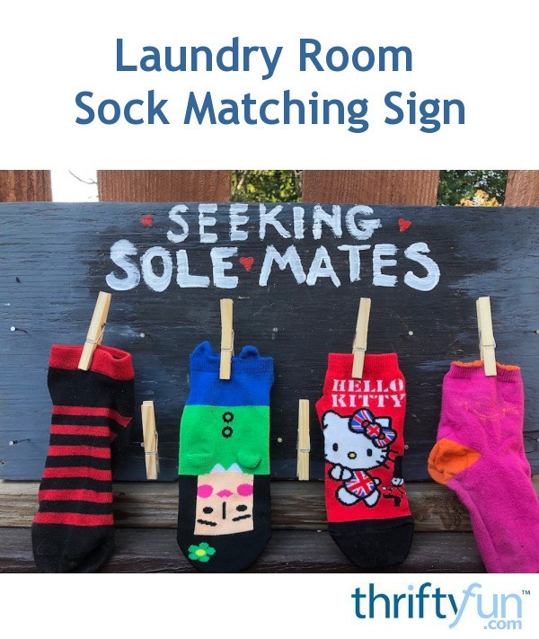 Laundry Room Sock Matching Sign | ThriftyFun
