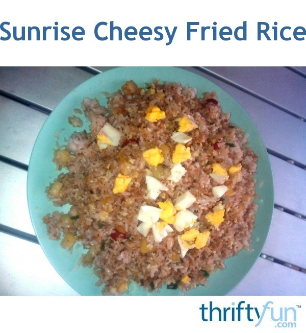 Sunrise Cheesy Fried Rice | ThriftyFun