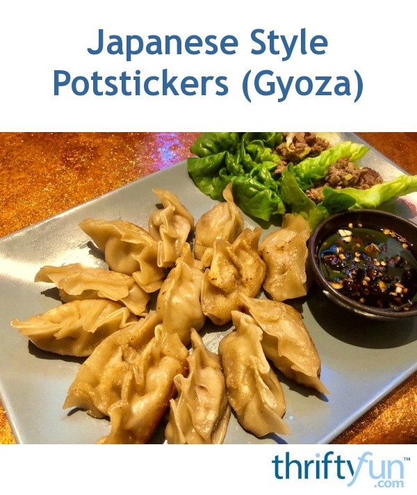 Japanese Style Potstickers (Gyoza) | ThriftyFun