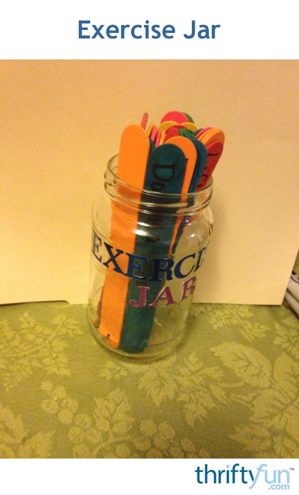 Exercise Jar | ThriftyFun