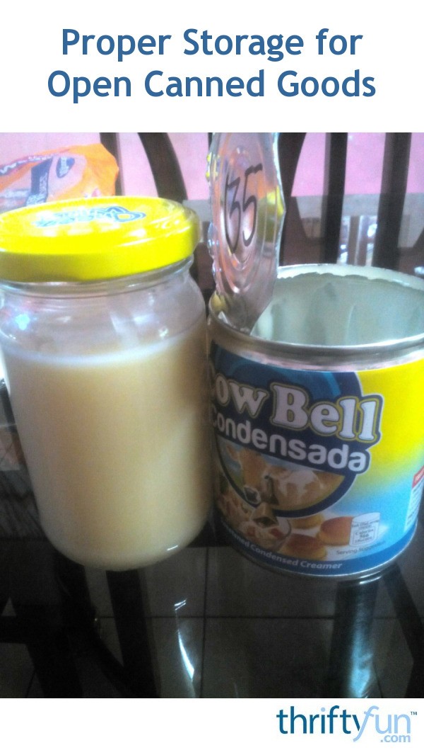 Proper Storage for Open Canned Goods | ThriftyFun