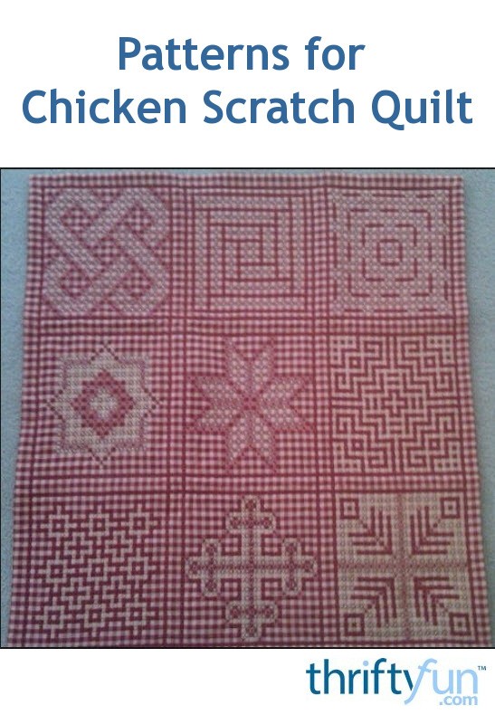 Patterns for Chicken Scratch Quilt? | ThriftyFun