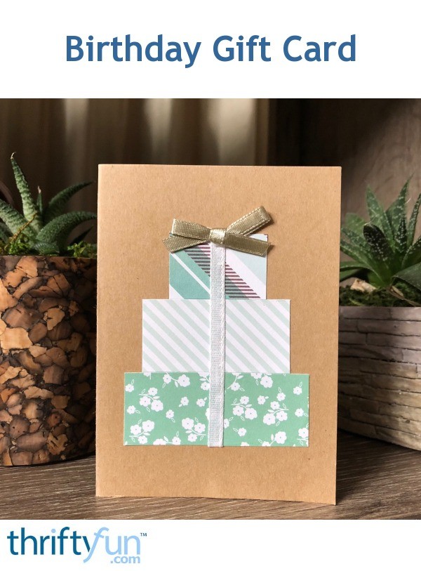 Birthday Gift Card | ThriftyFun