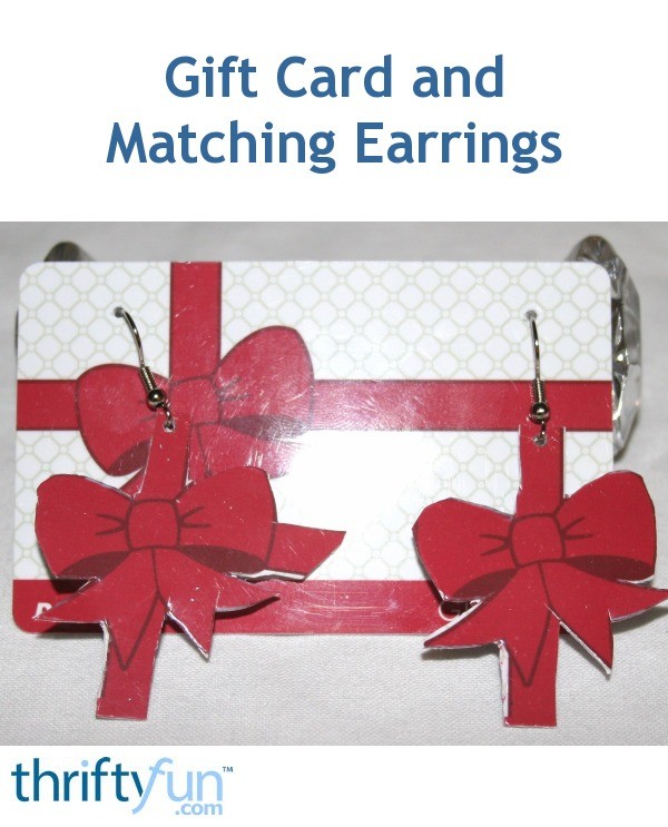 DIY Gift Card and Matching Earrings | ThriftyFun