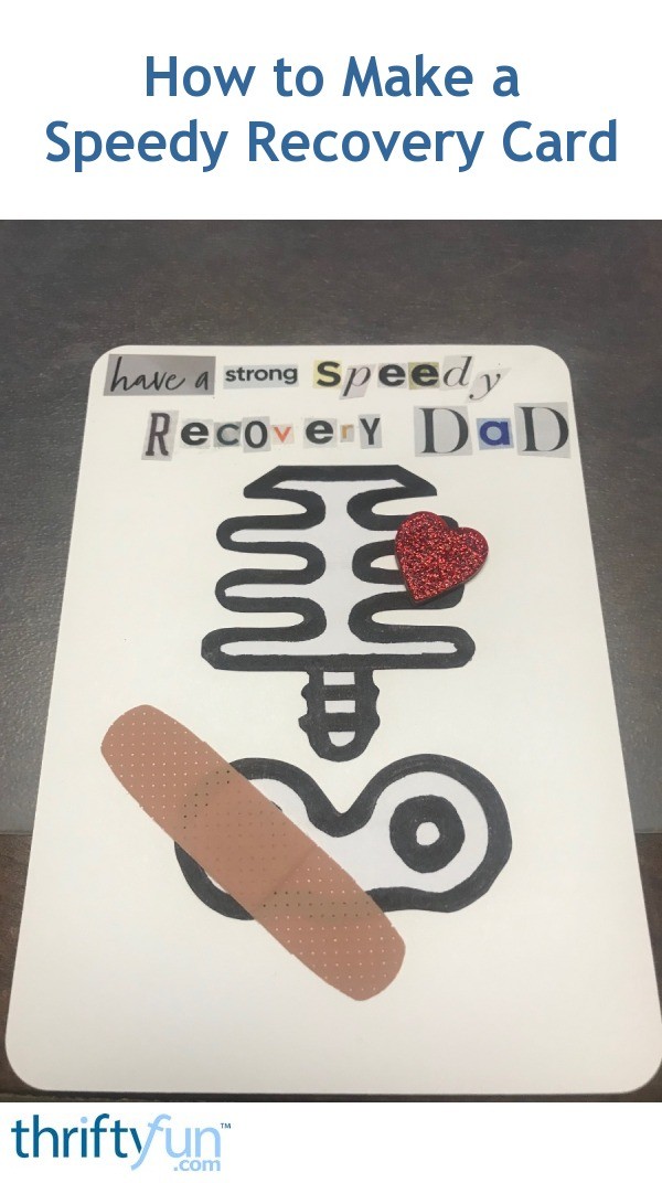 How to Make a Speedy Recovery Card | ThriftyFun