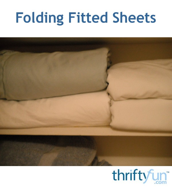 Folding Fitted Sheets | ThriftyFun