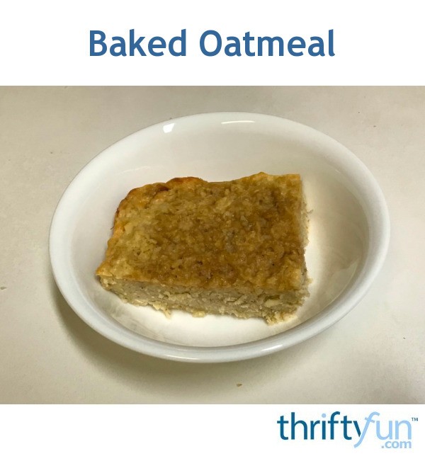 Baked Oatmeal | ThriftyFun