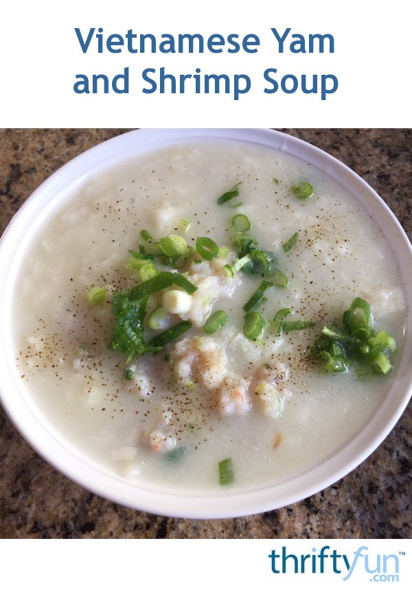 Vietnamese Yam and Shrimp Soup | ThriftyFun