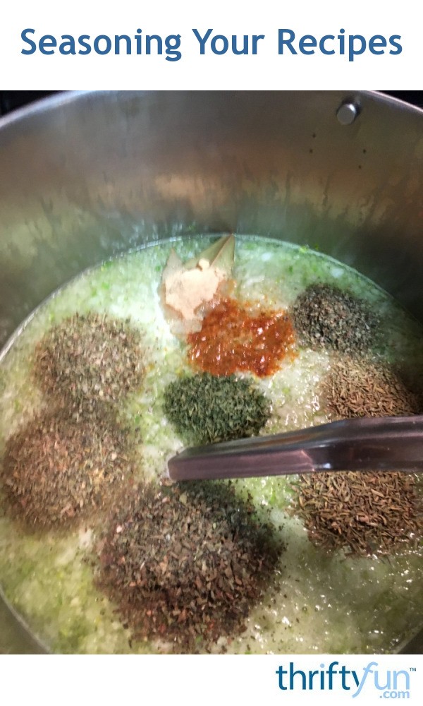 Seasoning Your Recipes | ThriftyFun