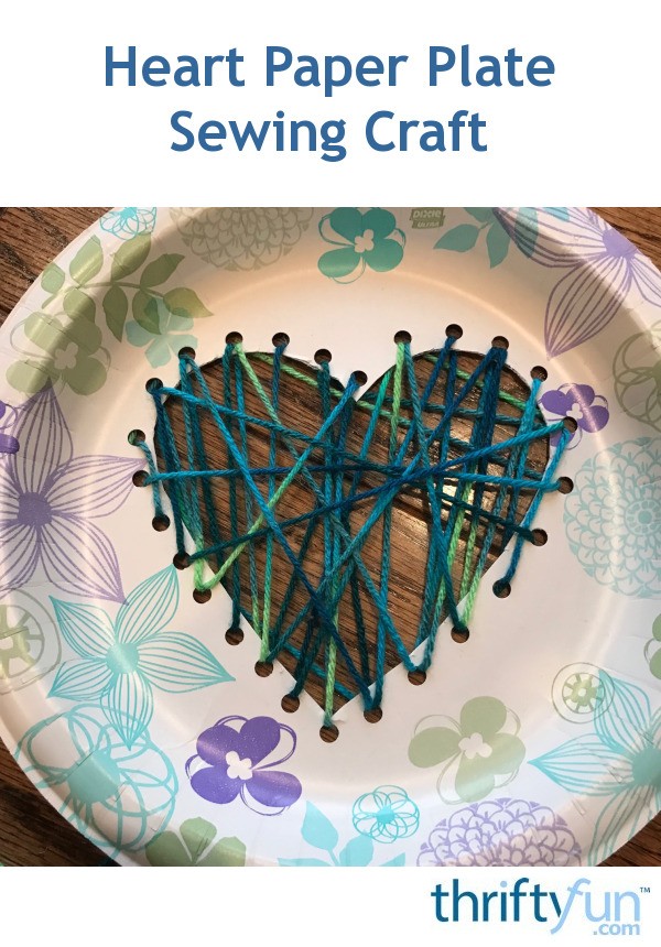 Heart Paper Plate Sewing Craft for Kids | ThriftyFun