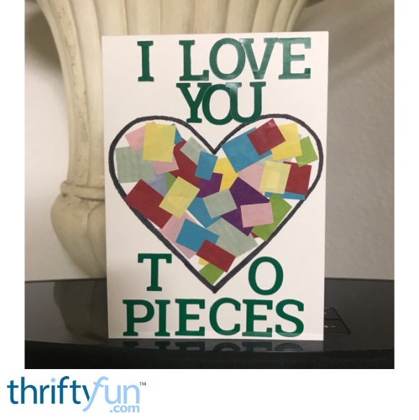 Making a "I Love You To Pieces" Valentine's Day Card | ThriftyFun