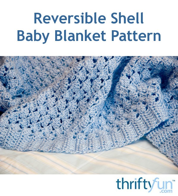 Finding a Reversible Shell Baby Blanket Pattern | ThriftyFun