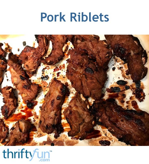 Pork Riblets | ThriftyFun