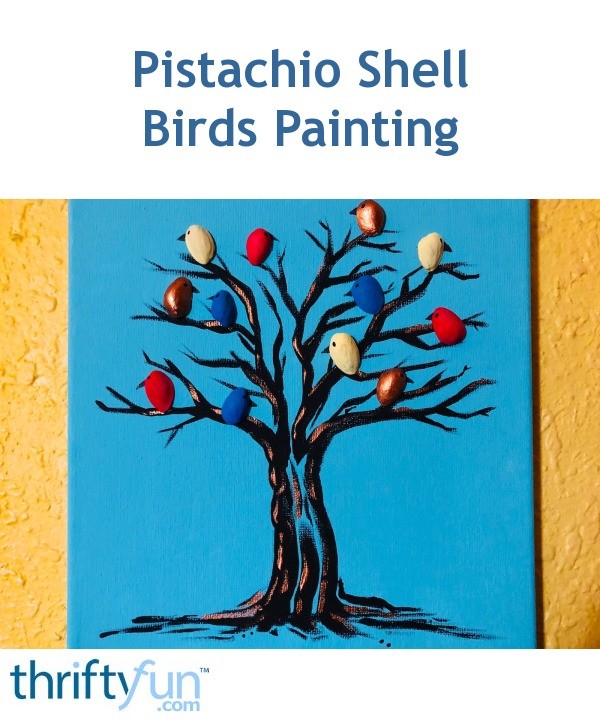 Making a Pistachio Shell Birds Painting | ThriftyFun