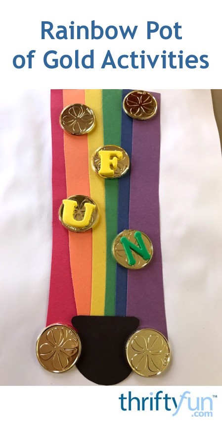 Rainbow Pot Of Gold Activities ThriftyFun