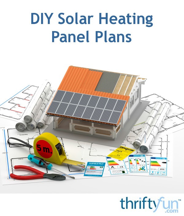 DIY Solar Heating Panel Plans | ThriftyFun