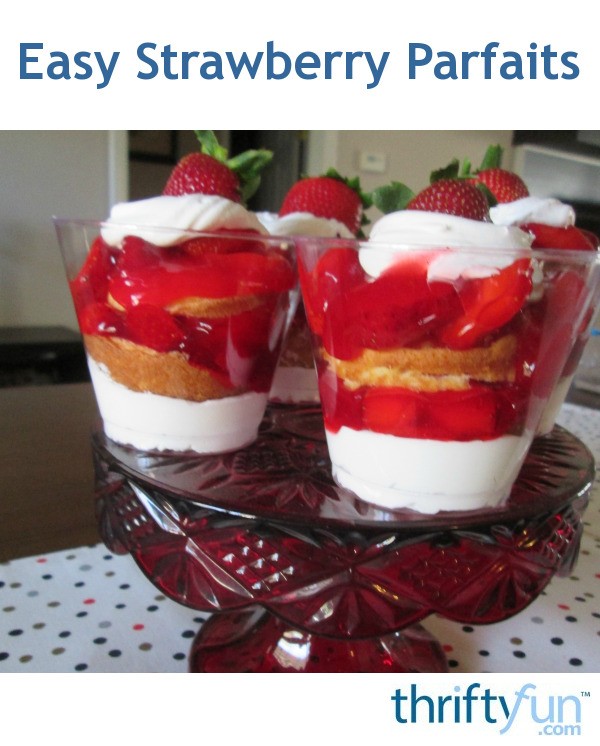 Easy Strawberry Parfaits | ThriftyFun