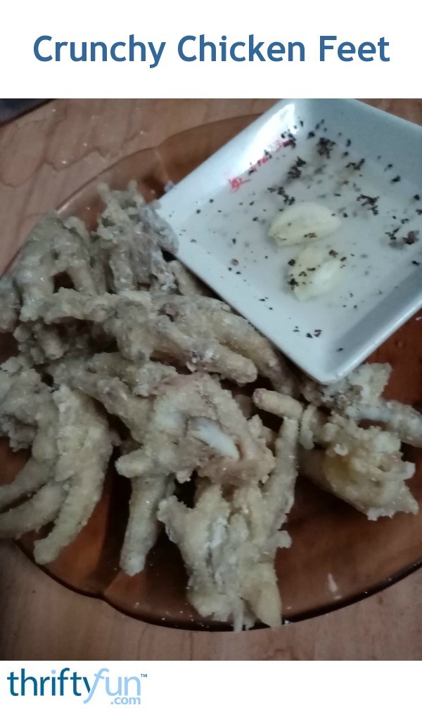 Crunchy Chicken Feet | ThriftyFun