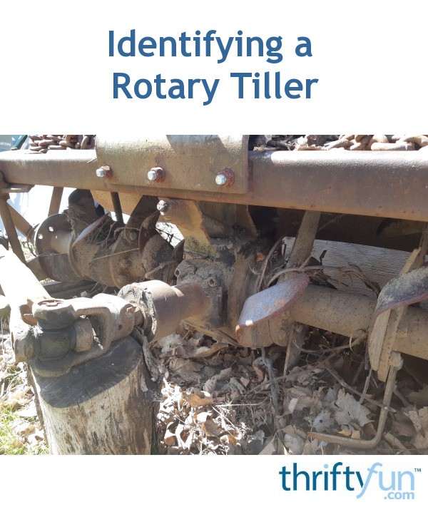 Identifying a Rotary Tiller? | ThriftyFun