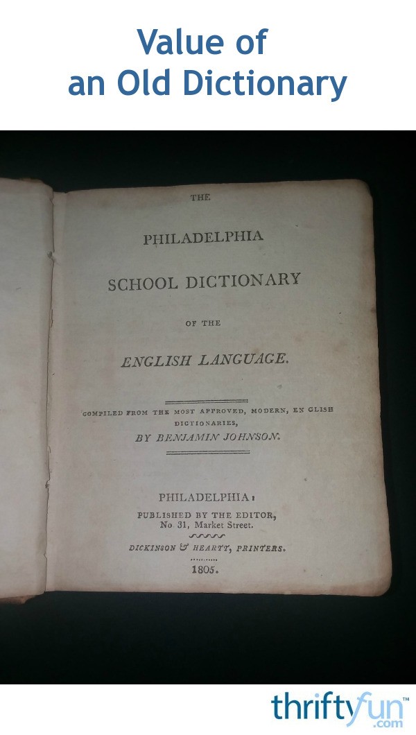 Value of an Old Dictionary? | ThriftyFun