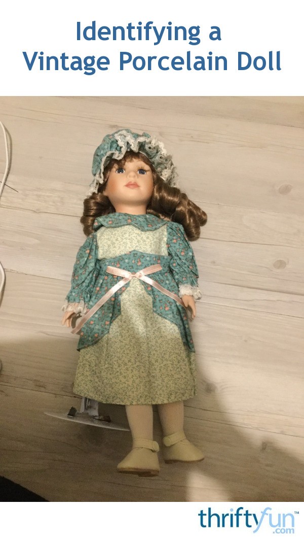 Identifying a Vintage Porcelain Doll? | ThriftyFun