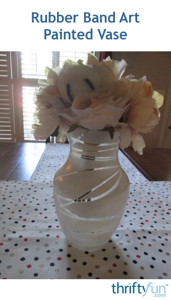 Making Rubber Band Art Painted Vases | ThriftyFun