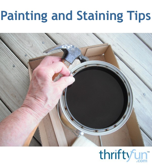 Painting and Staining Tips | ThriftyFun