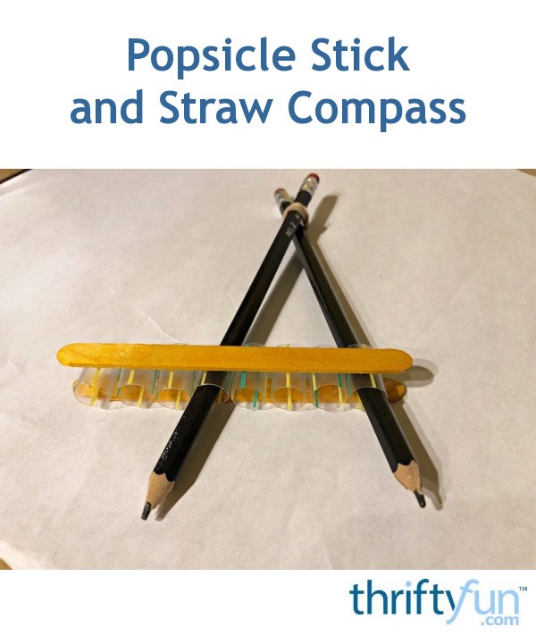 How to Make a Popsicle Stick and Straw Compass | ThriftyFun