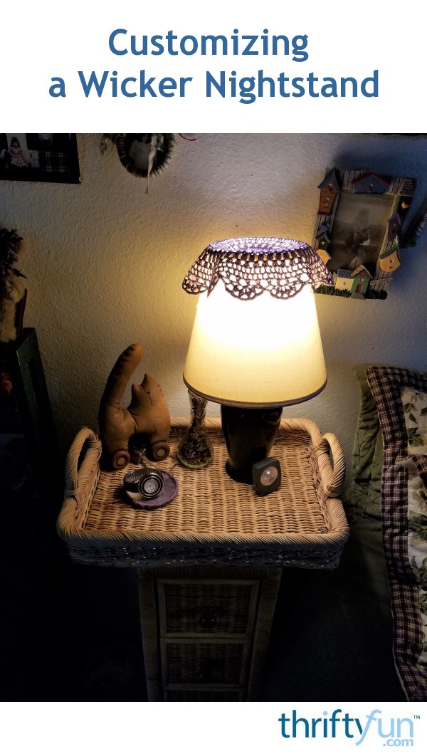 Customizing a Wicker Nightstand | ThriftyFun