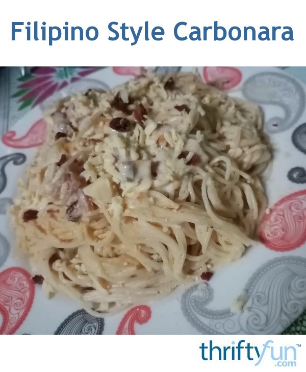 Filipino Style Carbonara | ThriftyFun