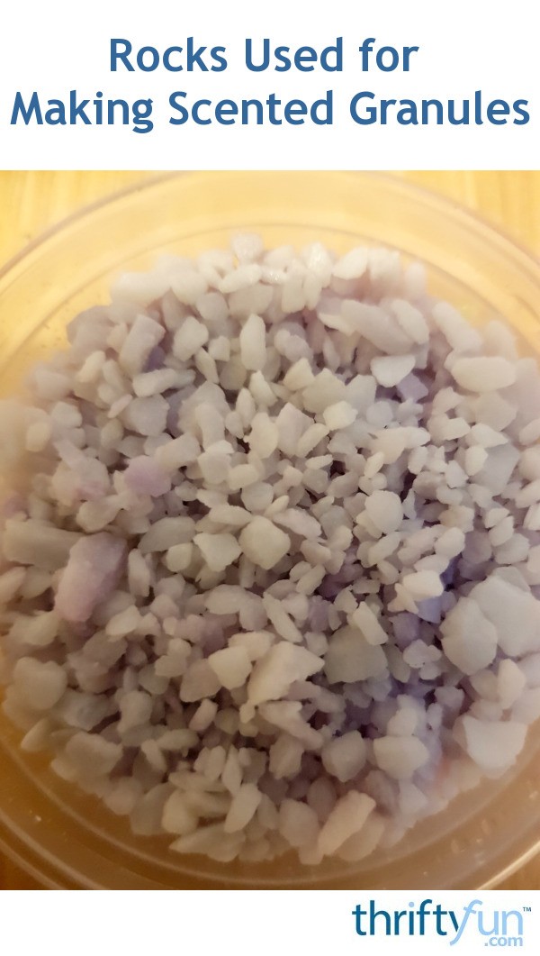 Rocks Used for Making Scented Granules? | ThriftyFun