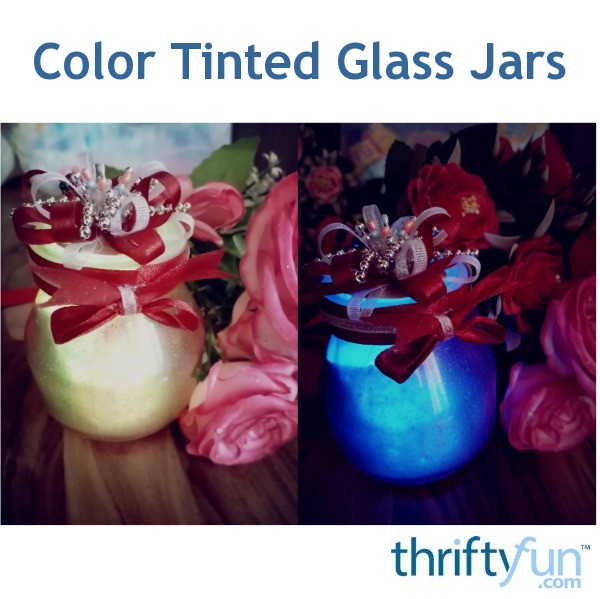 Color Tinted Glass Jars | ThriftyFun