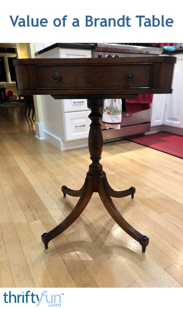 Value of a Brandt Table? | ThriftyFun