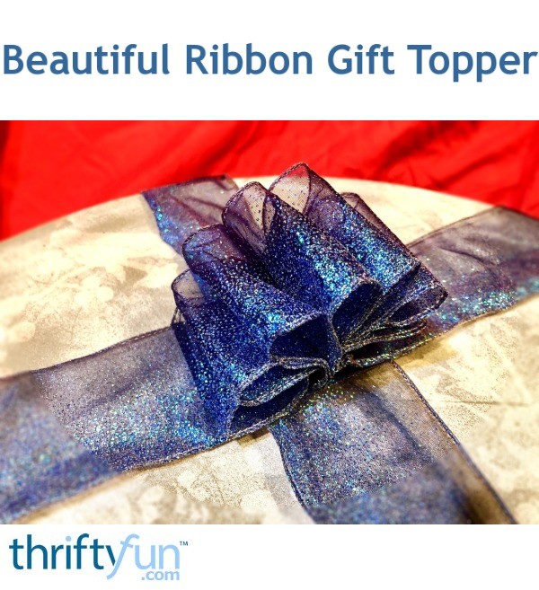 Beautiful Folded Ribbon Gift Topper | ThriftyFun