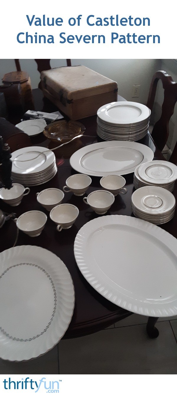 Value of Castleton China Severn Pattern? | ThriftyFun