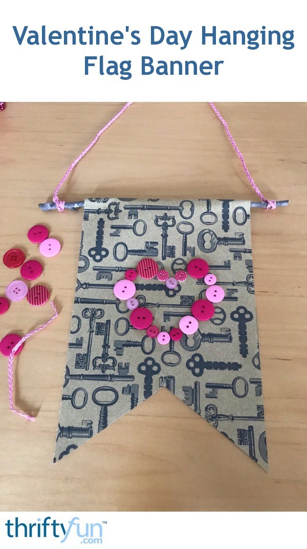 Valentine's Day Hanging Flag Banner | ThriftyFun