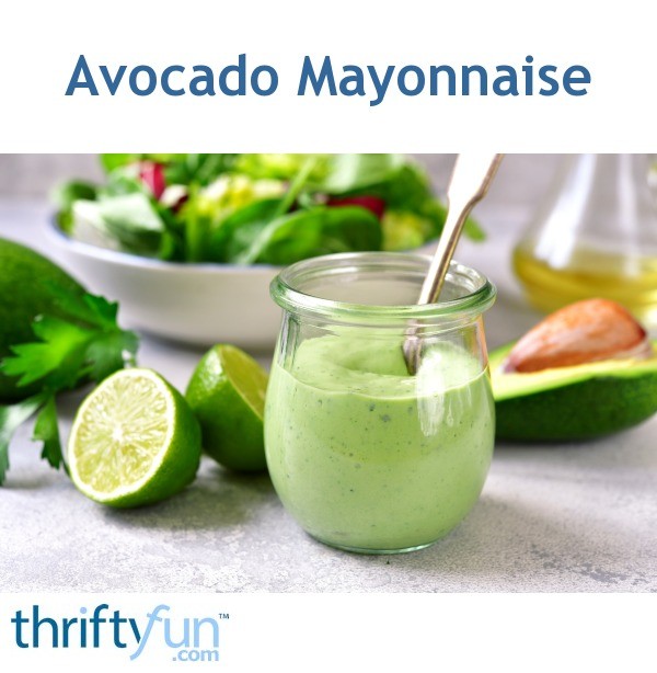 Making Avocado Mayonnaise | ThriftyFun